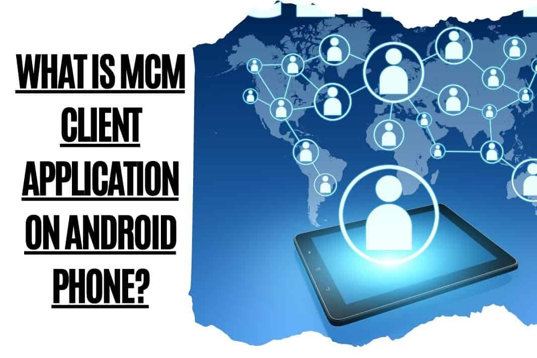 What Is Mcm Client On Android Phone Eichelekirk What Is Mcm Client On Android Phone Eichelekirk